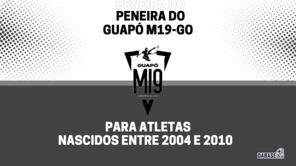 Guapó M19-GO realizará peneira para três categorias - Portal Brazuca